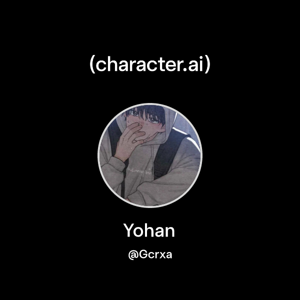 Chat with Yohan | character.ai | AI Chat, Reimagined–Your Words. Your ...