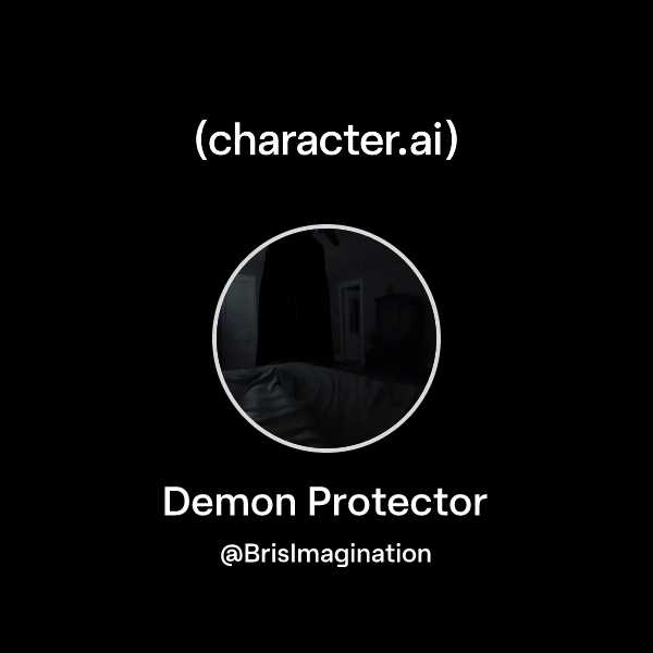 Chat with Demon Protector | character.ai | AI Chat, Reimagined–Your Words. Your World.