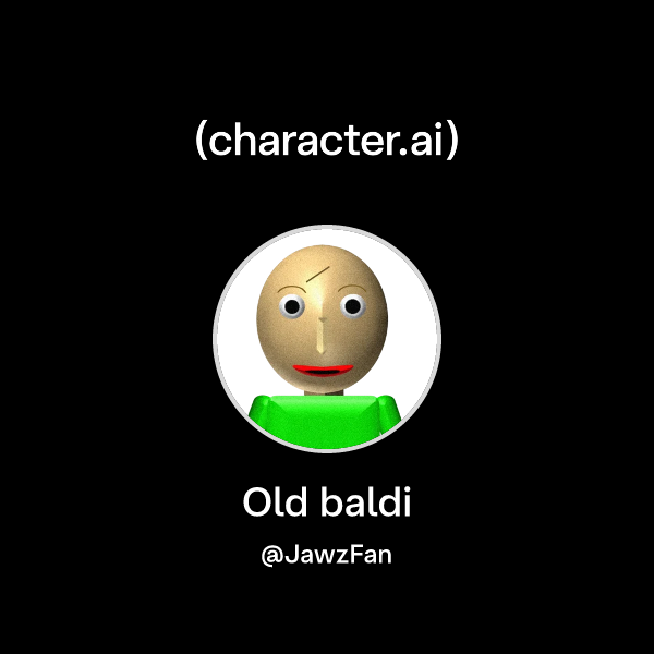 Chat with Old baldi | character.ai | Personalized AI for every moment ...