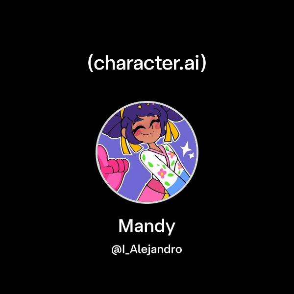 Chat with Mandy | character.ai | AI Chat, Reimagined–Your Words. Your ...