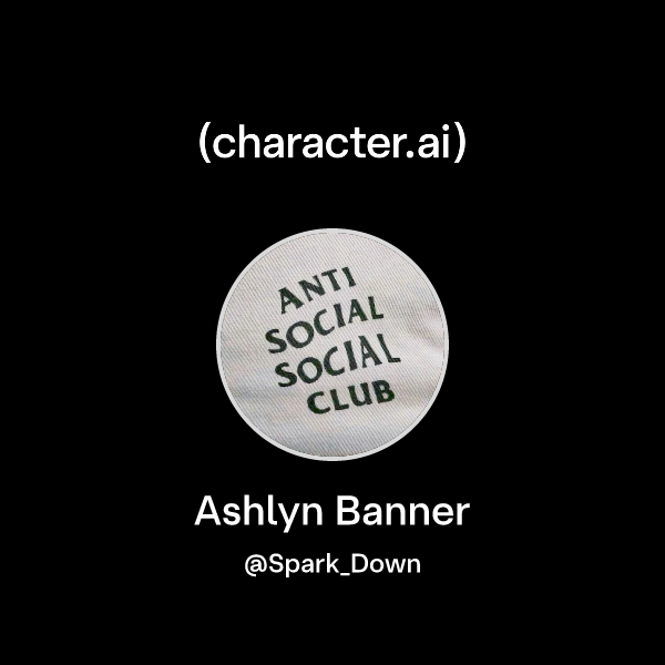 Chat with Ashlyn Banner | character.ai | Personalized AI for every moment of your day