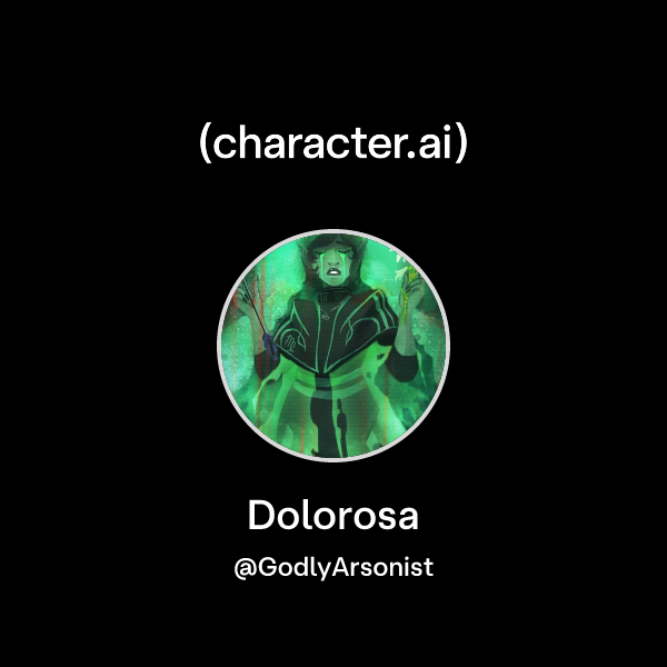Chat with Dolorosa | character.ai | AI Chat, Reimagined–Your Words ...