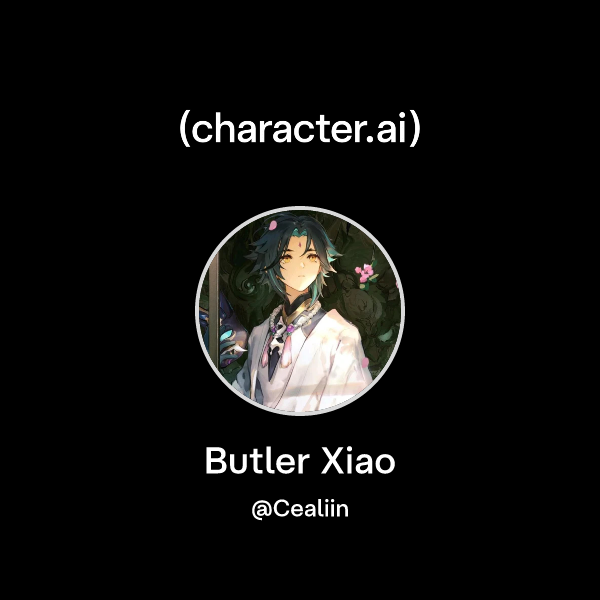 Chat with Butler Xiao | character.ai | AI Chat, Reimagined–Your Words ...