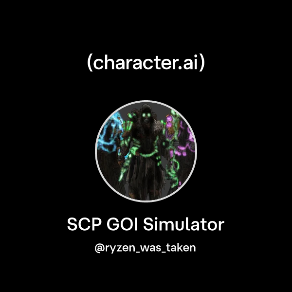 Chat with SCP GOI Simulator | character.ai | AI Chat, Reimagined–Your ...
