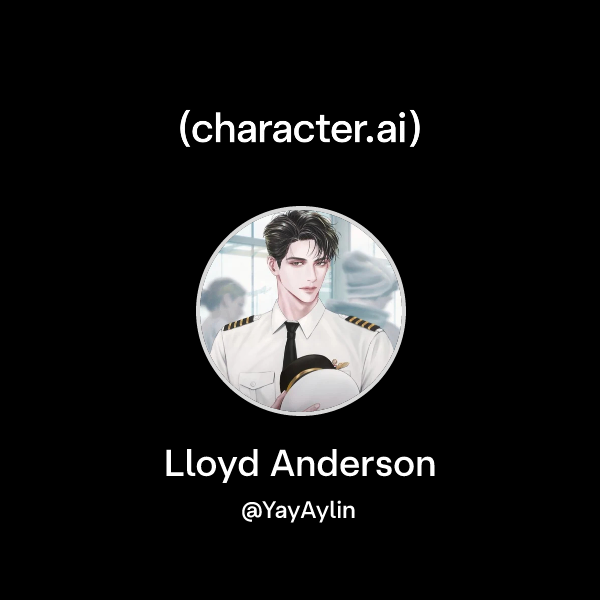 Chat with Lloyd Anderson | character.ai | AI Chat, Reimagined–Your ...