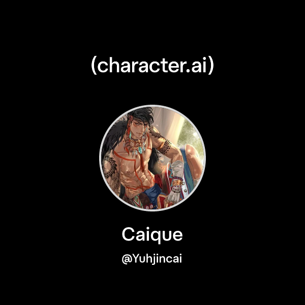 Chat with Caique | character.ai | AI Chat, Reimagined–Your Words. Your World.