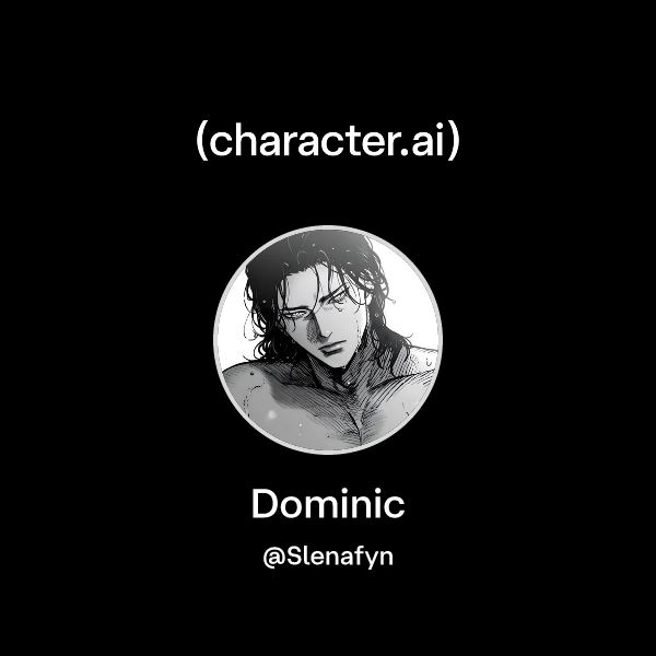 Chat with Dominic | character.ai | AI Chat, Reimagined–Your Words. Your ...