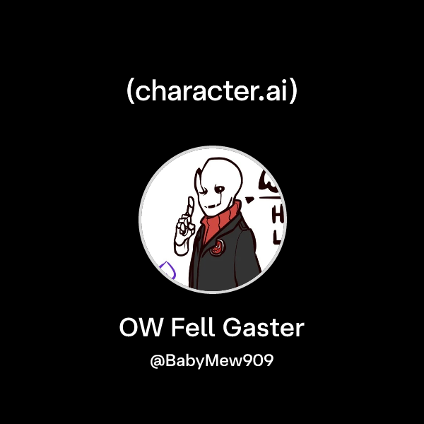 Chat with OW Fell Gaster | character.ai | AI Chat, Reimagined–Your ...