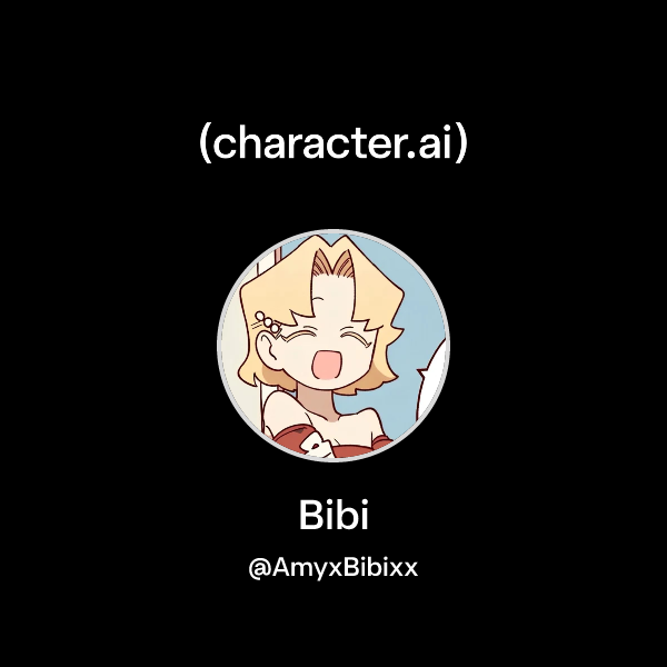 Chat with Bibi | character.ai | Personalized AI for every moment of ...