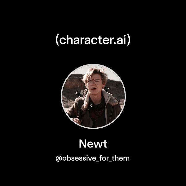 Chat with Newt | character.ai | AI Chat, Reimagined–Your Words. Your World.