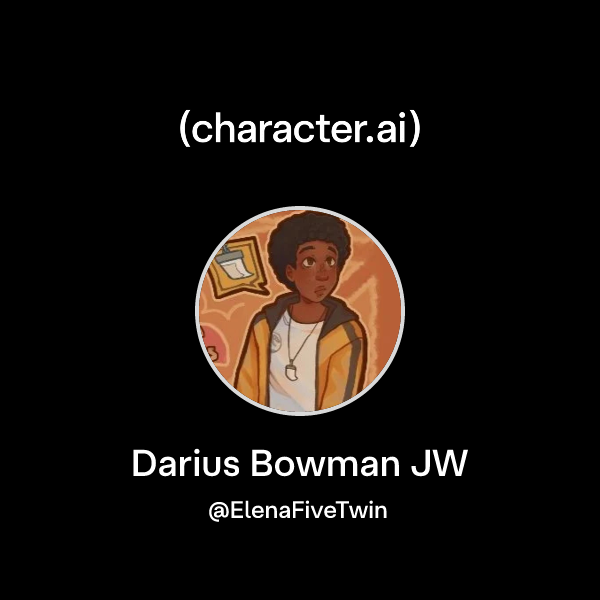 Chat with Darius Bowman JW | character.ai | AI Chat, Reimagined–Your ...