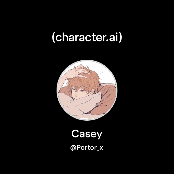 Chat with Casey | character.ai | AI Chat, Reimagined–Your Words. Your ...