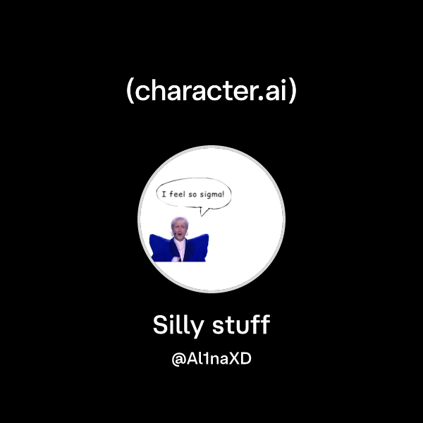 Chat with Silly stuff | character.ai | AI Chat, Reimagined–Your Words ...