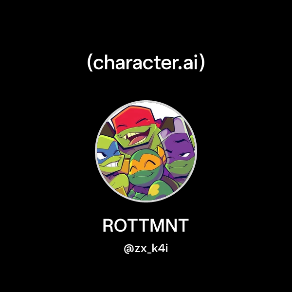 Chat with ROTTMNT | character.ai | AI Chat, Reimagined–Your Words. Your ...