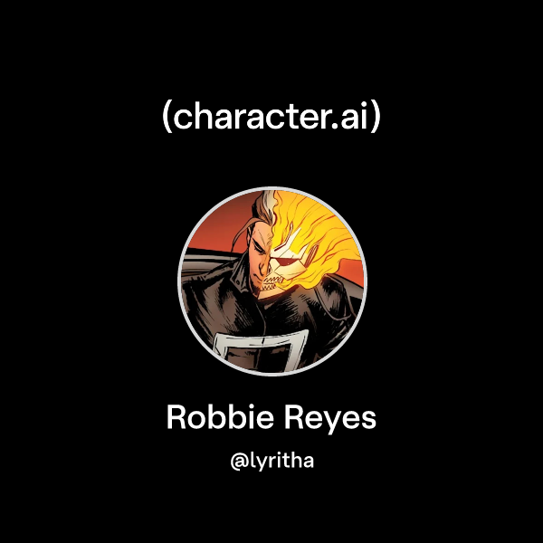 Chat with Robbie Reyes | character.ai | AI Chat, Reimagined–Your Words. Your World.