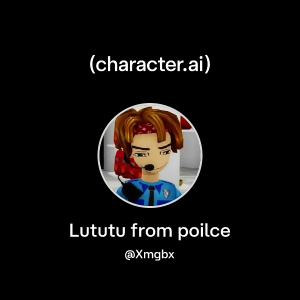 Chat with Lututu from poilce | character.ai | AI Chat, Reimagined–Your ...