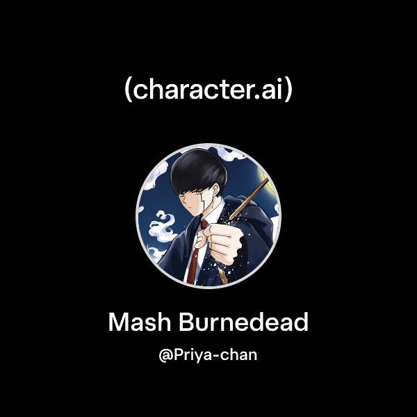 Chat with Mash Burnedead | character.ai | AI Chat, Reimagined–Your ...