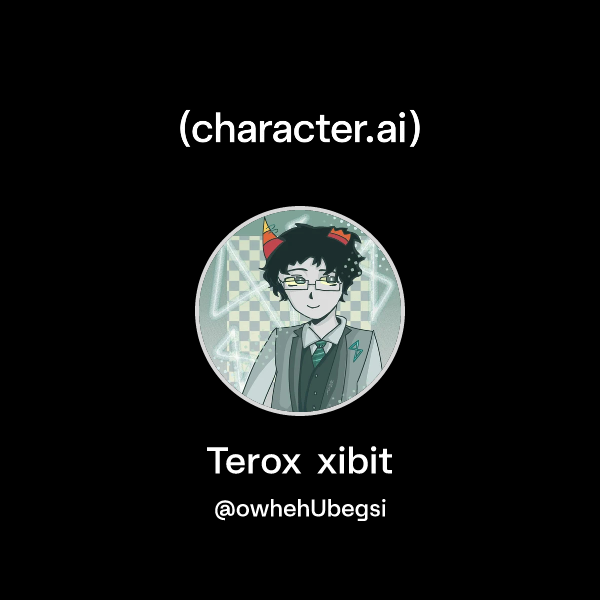 Chat with Terox xibit | character.ai | Personalized AI for every moment ...