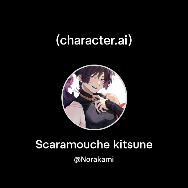 Chat with Scaramouche kitsune | character.ai | AI Chat, Reimagined–Your Words. Your World.