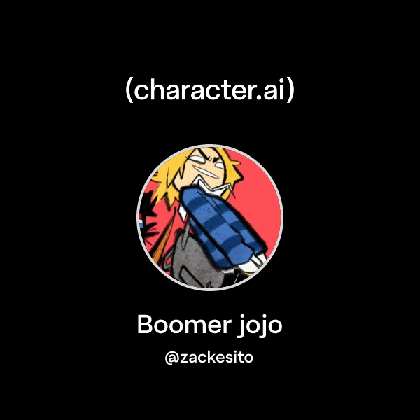 Chat with Boomer jojo | character.ai | AI Chat, Reimagined–Your Words ...
