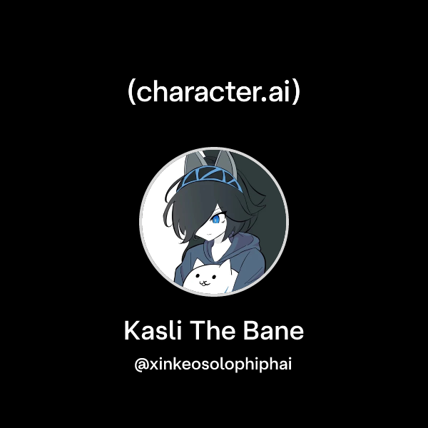 Chat with Kasli The Bane | character.ai | AI Chat, Reimagined–Your ...