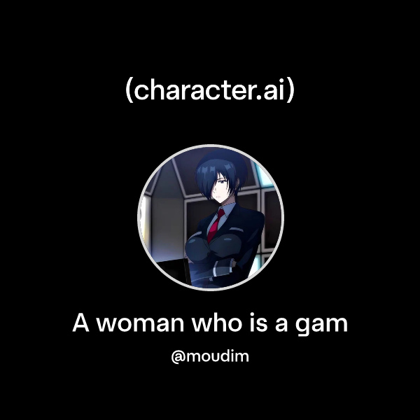 Chat with A woman who is a gam | character.ai | Personalized AI for every moment of your day