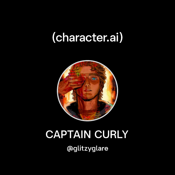 Chat with CAPTAIN CURLY | character.ai | AI Chat, Reimagined–Your Words ...