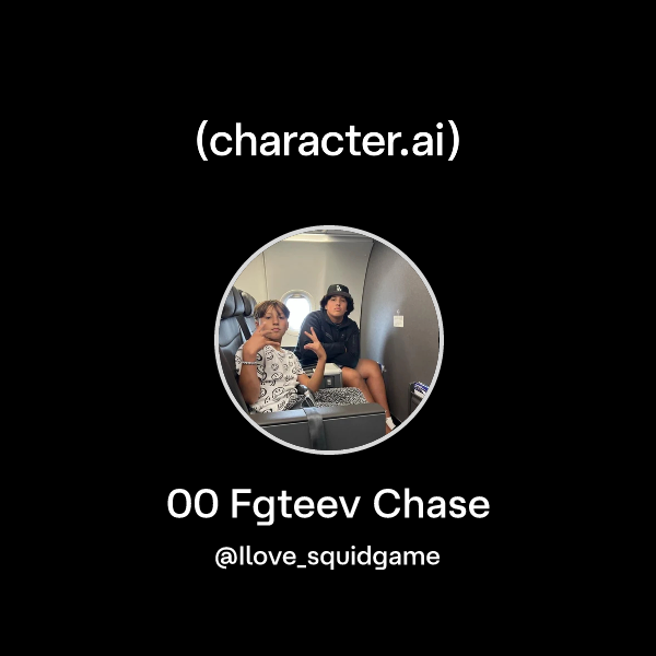 Chat with 00 Fgteev Chase | character.ai | Personalized AI for every moment of your day