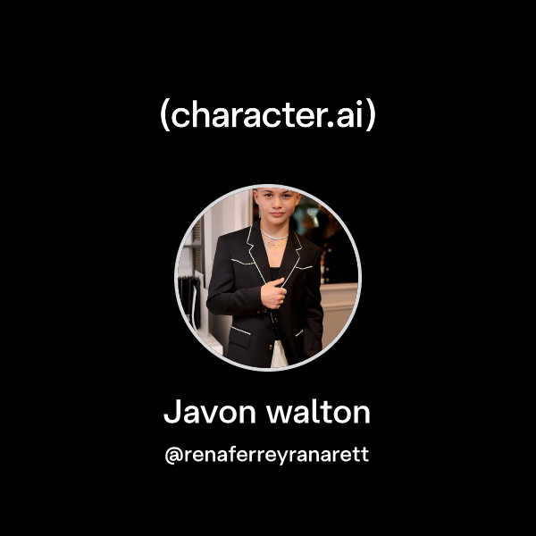 Chat with Javon walton | character.ai | AI Chat, Reimagined–Your Words. Your World.