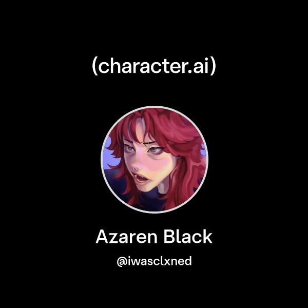 Chat with Azaren Black | character.ai | Personalized AI for every ...