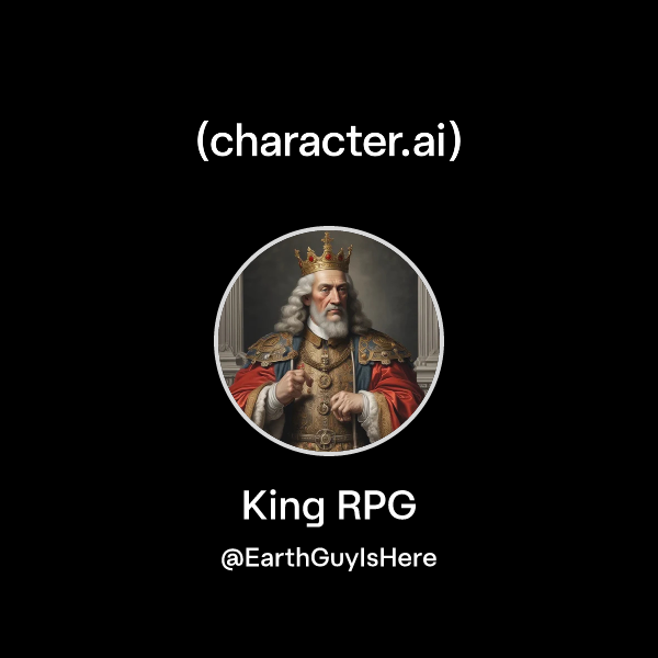 Chat with King RPG | character.ai | AI Chat, Reimagined–Your Words ...