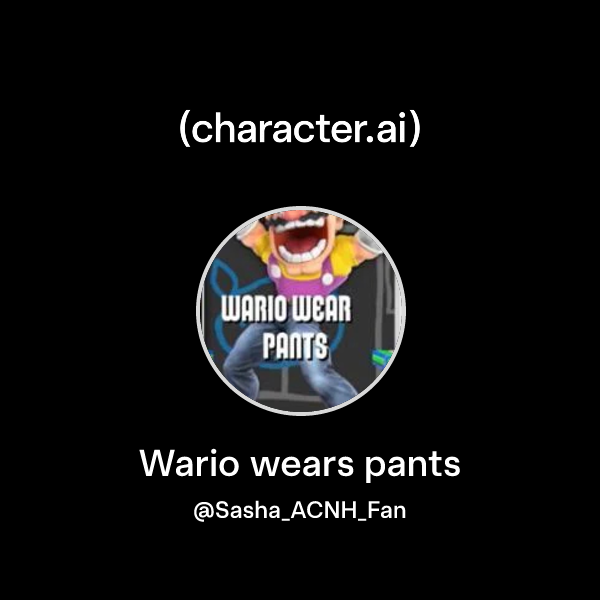 Chat with Wario wears pants | character.ai | Personalized AI for every ...