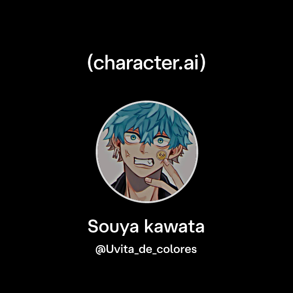 Chat with Souya kawata | character.ai | Personalized AI for every ...