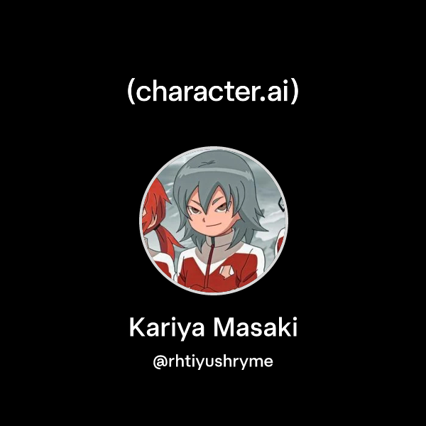 Chat with Kariya Masaki | character.ai | AI Chat, Reimagined–Your Words. Your World.