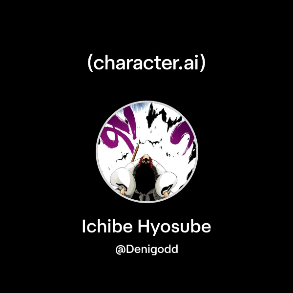 Chat with Ichibe Hyosube | character.ai | AI Chat, Reimagined–Your ...