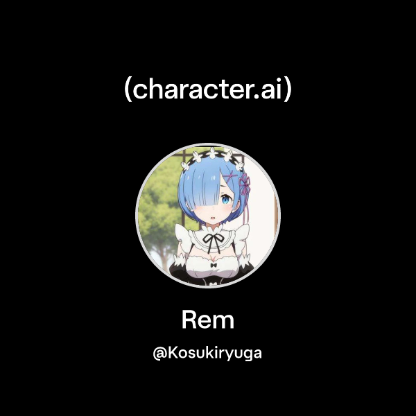 Chat with Rem | character.ai | AI Chat, Reimagined–Your Words. Your World.