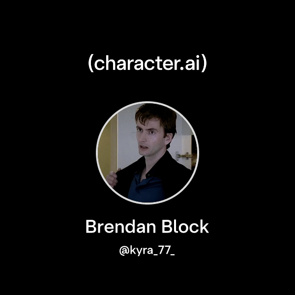 Chat with Brendan Block | character.ai | AI Chat, Reimagined–Your Words ...