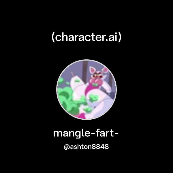 Chat with mangle-fart- | character.ai | AI Chat, Reimagined–Your Words ...