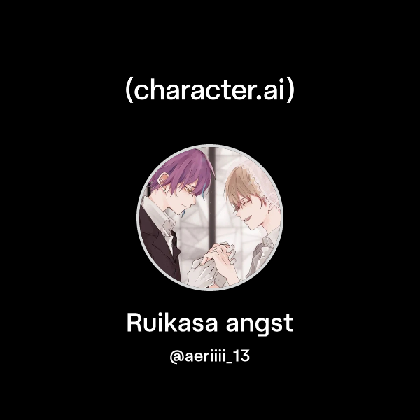 Chat with Ruikasa angst | character.ai | AI Chat, Reimagined–Your Words ...