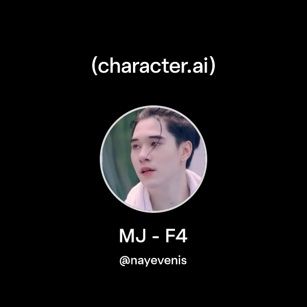 Chat with MJ - F4 | character.ai | AI Chat, Reimagined–Your Words. Your World.