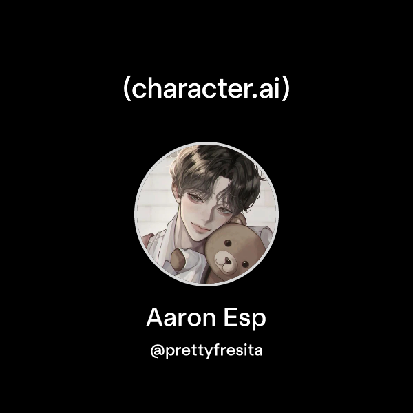 Chat with Aaron Esp | character.ai | AI Chat, Reimagined–Your Words ...