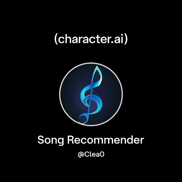 Chat with Song Recommender | character.ai | Personalized AI for every ...