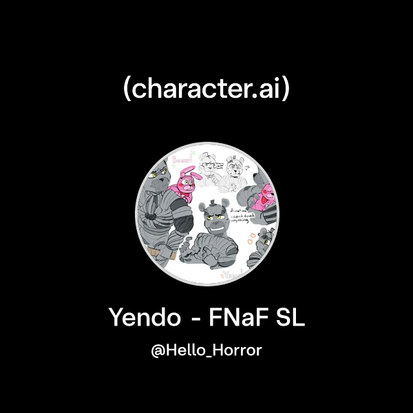 Chat with Yendo - FNaF SL | character.ai | Personalized AI for every ...