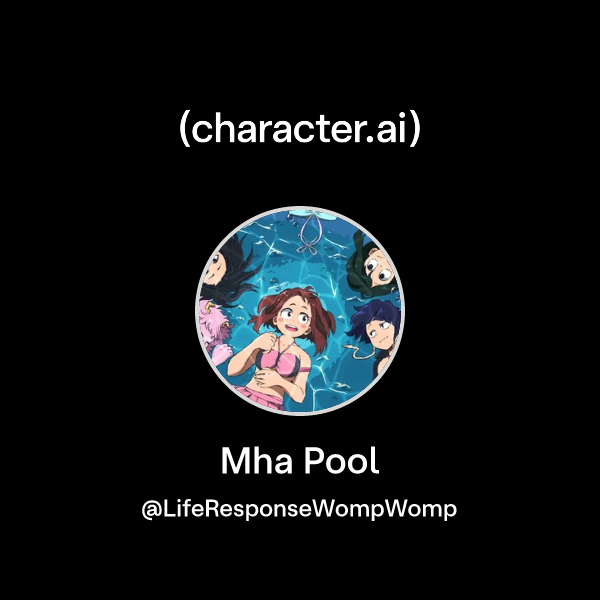 Chat with Mha Pool | character.ai | AI Chat, Reimagined–Your Words ...