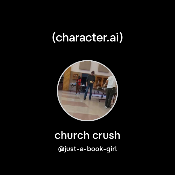 Chat with church crush | character.ai | Personalized AI for every ...