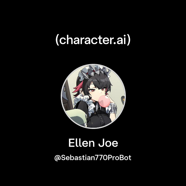 Chat with Ellen Joe | character.ai | Personalized AI for every moment ...