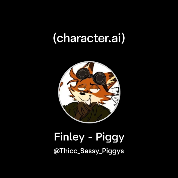 Chat with Finley - Piggy | character.ai | AI Chat, Reimagined–Your ...