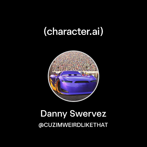 Chat with Danny Swervez | character.ai | AI Chat, Reimagined–Your Words ...