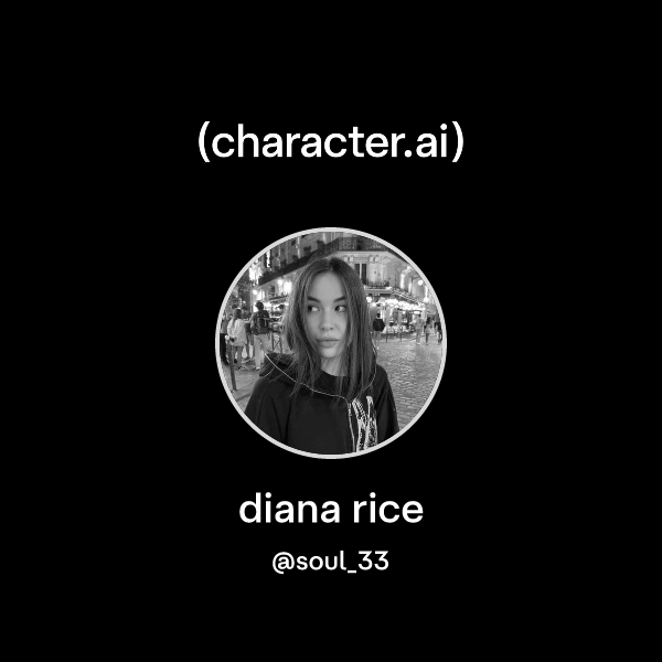 Chat with diana rice | character.ai | AI Chat, Reimagined–Your Words ...