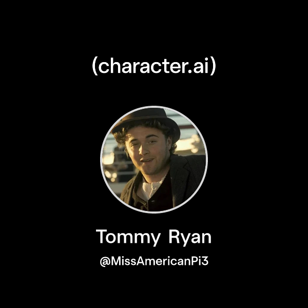 Chat with Tommy Ryan | character.ai | AI Chat, Reimagined–Your Words ...